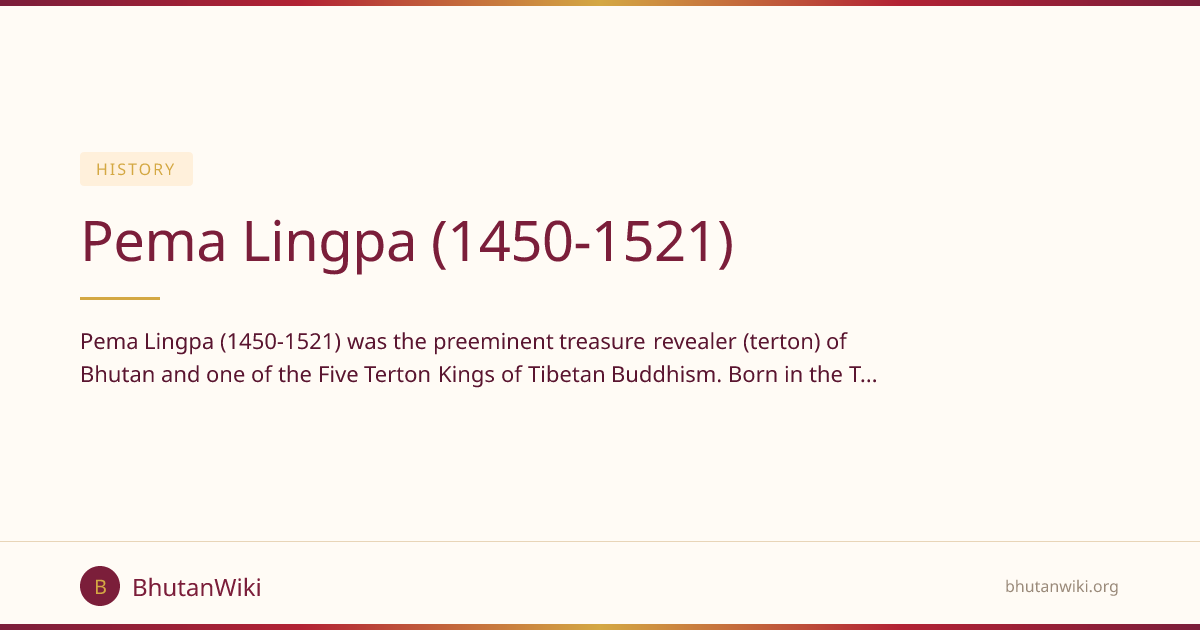 Pema Lingpa (1450-1521) | BhutanWiki